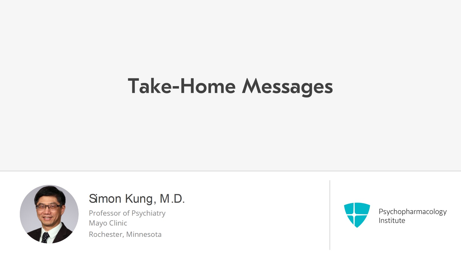 Take-Home Messages | Psychopharmacology Institute